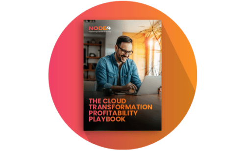 Cloud Transformation Profitability Playbook - Node4